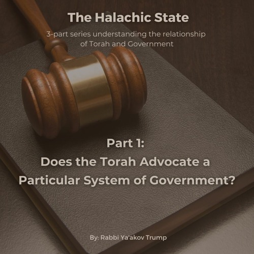 Stream The Halachic State Part 1: Does The Torah Advocate A Particular ...