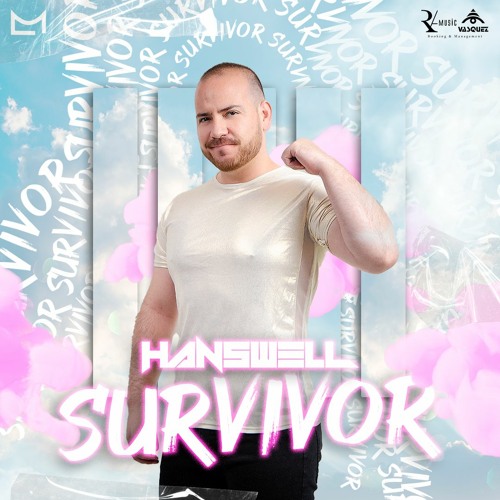 Stream SURVIVOR 2022 - Dj HansWell by HansWell | Listen online for free ...