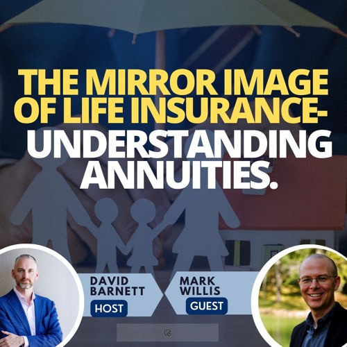 Stream episode LIVE- Mark Willis Learning About Annuities And How They ...