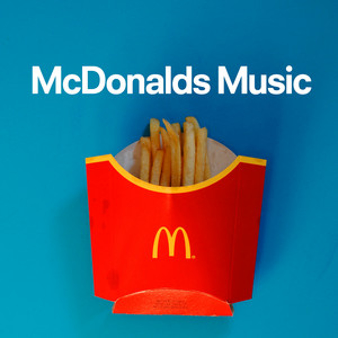 Stream EDM Playlists | Listen to McDonalds Music | Best McDonalds Songs ...