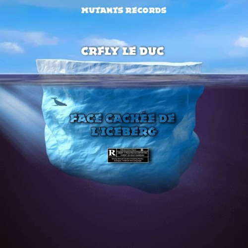 Stream MUTANTS RECORDS | Listen to Face Cachée De L'Iceberg playlist ...