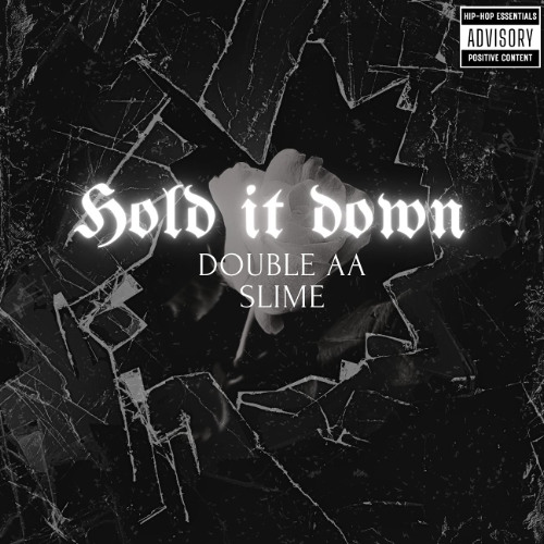 Stream Hold It Down, Double AA X Slime by Double AA | Listen online for ...
