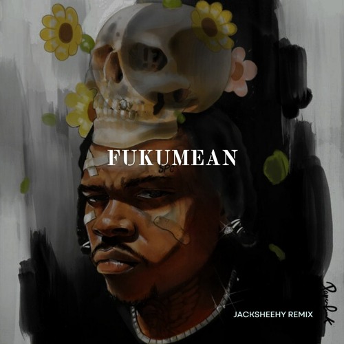 Stream Gunna - fukumean (Jack Sheehy Remix)[Free DL] by Jack Sheehy ...