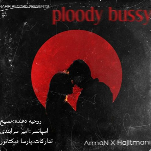 Stream ArmaN X Hajitmani - Ploody Bussy by ArmaN | Listen online for ...