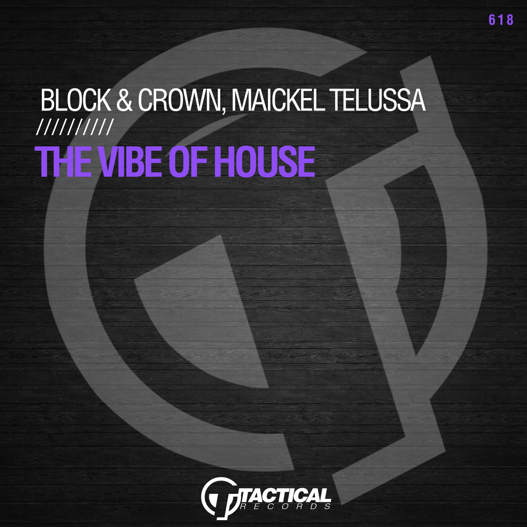 Stream The Vibe Of House by Block & Crown | Listen online for free on SoundCloud