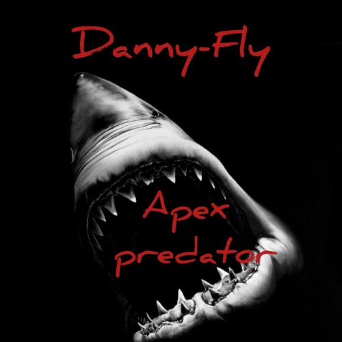 Stream Danny fly - apex predator by Danny Da Flite | Listen online for ...