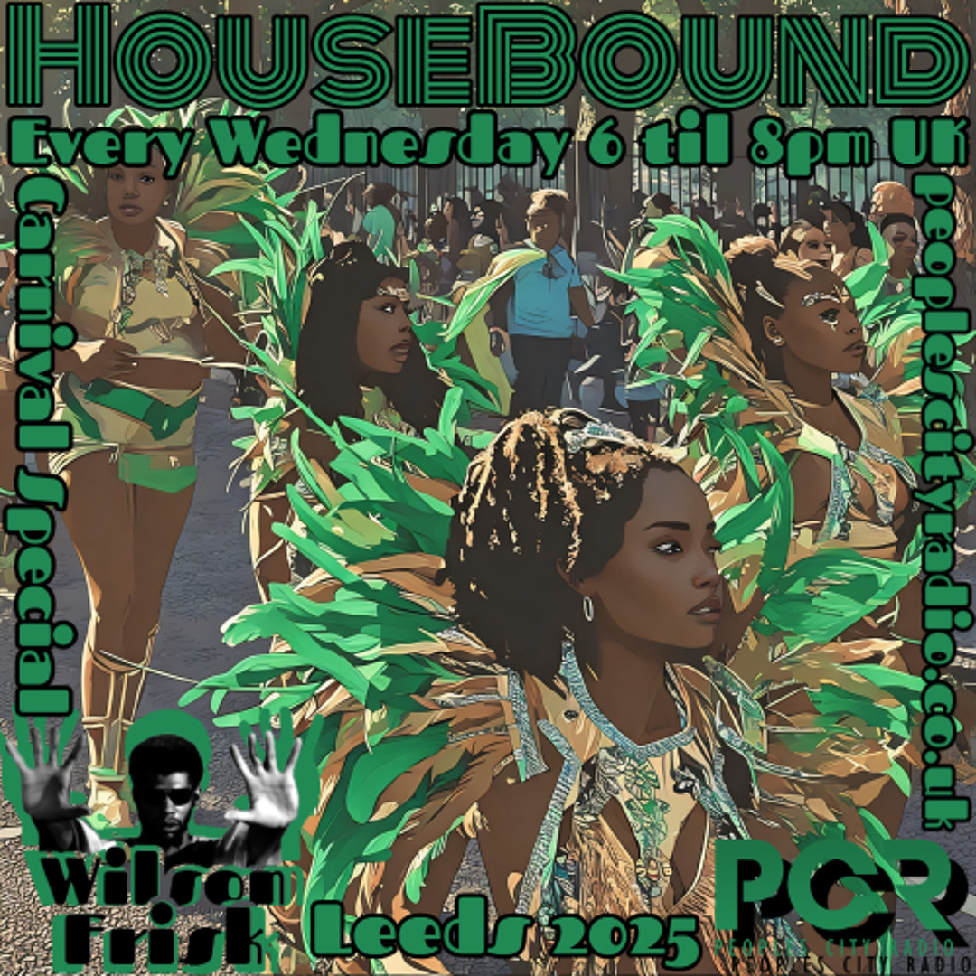 Stream HouseBound - 24th September 2025 .. Carnival Vybez! by Uptown ...