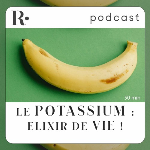 Stream episode Le Potassium : Élixir de vie ! by 95 degrés podcast ...