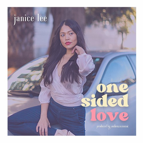 Stream One Sided Love by Janice Lee Lazaro | Listen online for free on SoundCloud