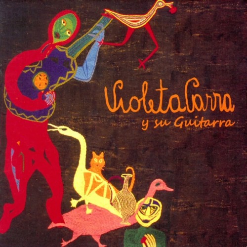 Stream Viva Dios, Viva la Virgen by Violeta Parra | Listen online for ...