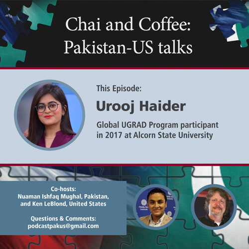 Stream Pak-U.S.Talks episode 6: Urooj Haider in conversation with Ken ...