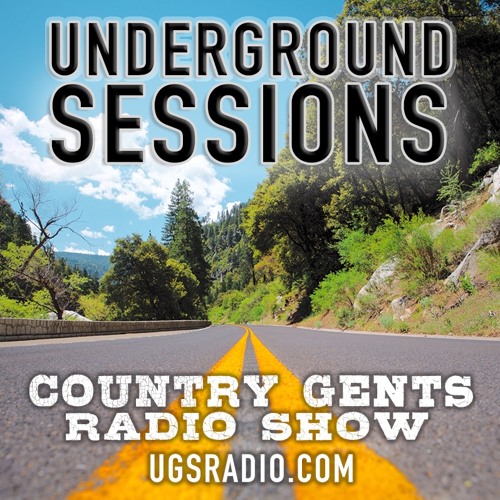 Stream Underground Sessions 27th August 22 by Country Gents | Listen online for free on SoundCloud
