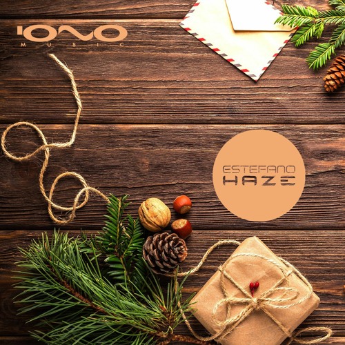 Stream Estefano Haze "Merry Xmas Liveset" 2022 by Estefano Haze (Iono ...