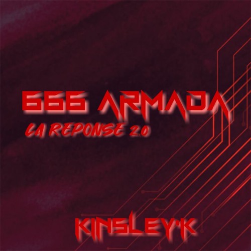 Stream 666 ARMADA - LA REPONSE (VRS MRB 2022) by 𝑲𝑰𝑵𝑺𝑳𝑬𝒀'𝑲 😈 | Listen ...