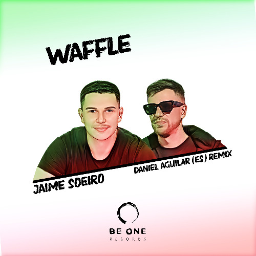 Stream Be One Records | Listen to Waffle Includes Daniel Aguilar (ES ...
