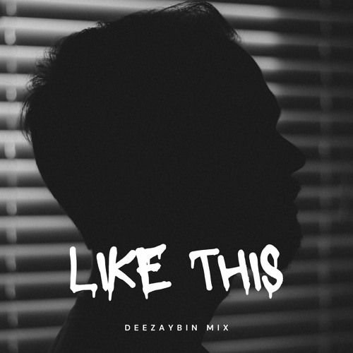pumpyoursound.com | Like This x DEEZAYBIN x Mix