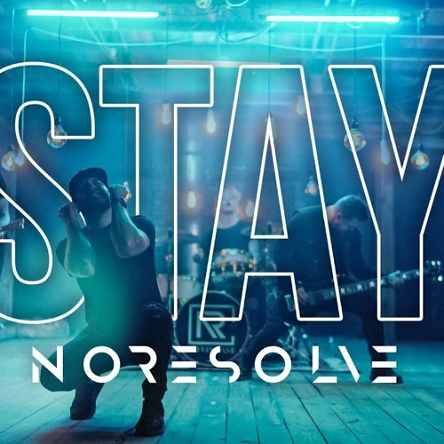 Stream STAY (Rock Cover By NO RESOLVE) by Burritko | Listen online for ...