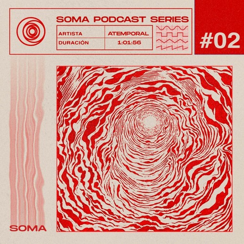 Stream Soma: Podcast Series #02 - Atemporal by Soma | Listen online for ...