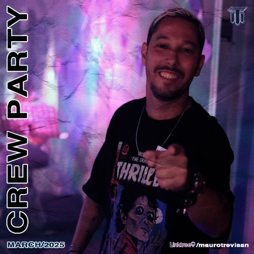 Stream CREW PARTY (March, 2025).mp3 by maurotrevisan | Listen online ...