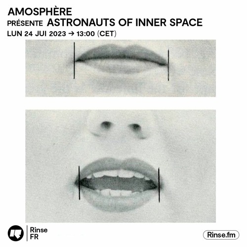 Stream amosphère présente Astronauts of Inner Space - 24 Juillet 2023 ...