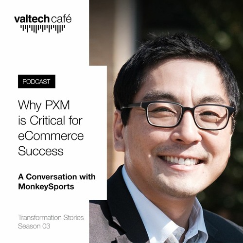 Stream episode Transformation Stories: Why PXM is Critical for ... Stream episode Transformation Stories: Why PXM is Critical for ...
