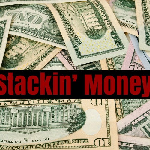Stream Stackin' Money by Lil Droptop | Listen online for free on SoundCloud