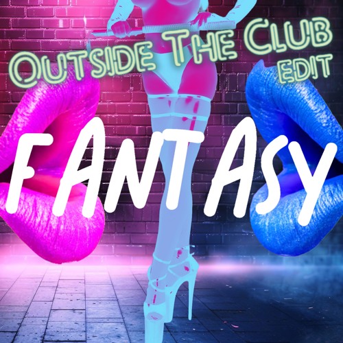Stream FANTASY (Outside The Club Edit) by RETRO | Listen online for ...