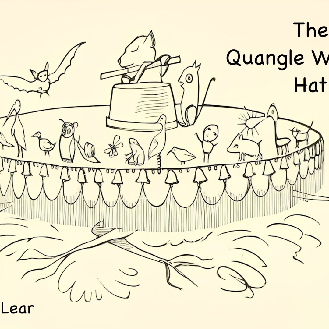 Stream The Quangle Wangle's Hat (Edward Lear) by Bovine Productions ...