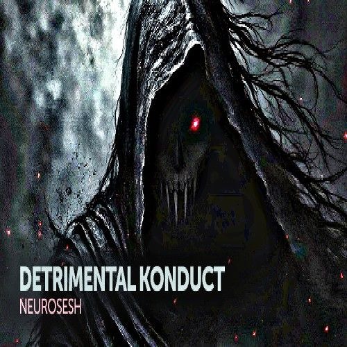Stream Detrimental Konduct - Neurosesh (Sept 2024) by Detrimental ...