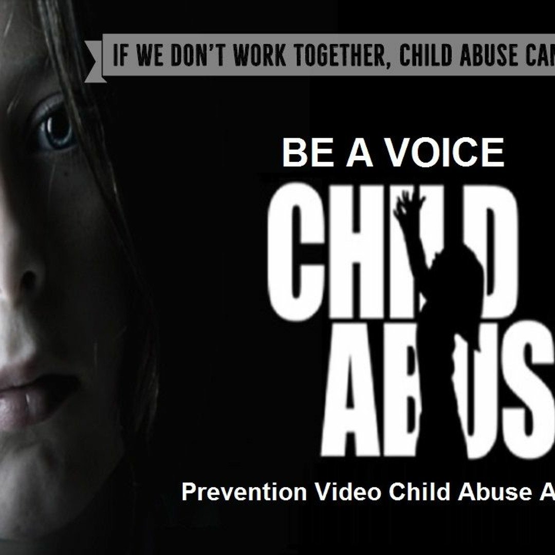 Stream Be A Voice (Child Abuse Awareness Song) by Stop Child Abuse ...