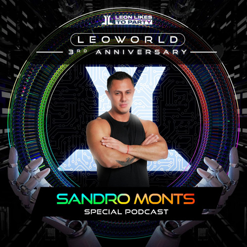 Stream LEOWORLD 3rd ANNIVERSARY LLTP by Sandro Monts | Listen online ...