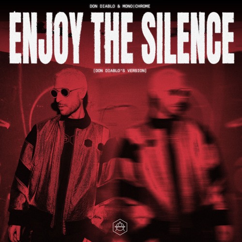 Stream HEXAGON | Listen to Don Diablo & MONO|CHROME - Enjoy the Silence ...
