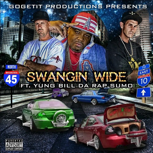 Stream Swangin Wide (feat. Yung Bill Da Rap Sumo) by Yung Bill Da Rap ...