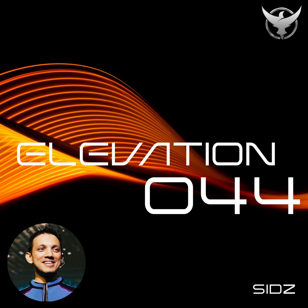Stream Elevation 044 - Sidz by sidz | Listen online for free on SoundCloud