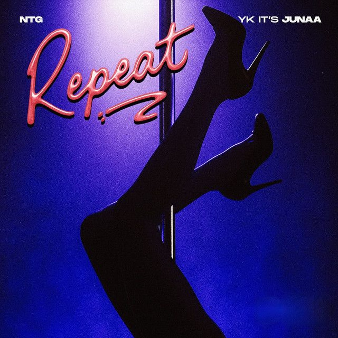 Stream NTG, Yk Its Junaa - REPEAT by Generations Reggaeton | Listen ...
