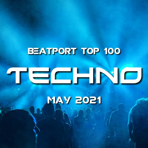 Stream Beatport Top 100 Techno Mix | May 2021 by DUTUM | Listen online ...