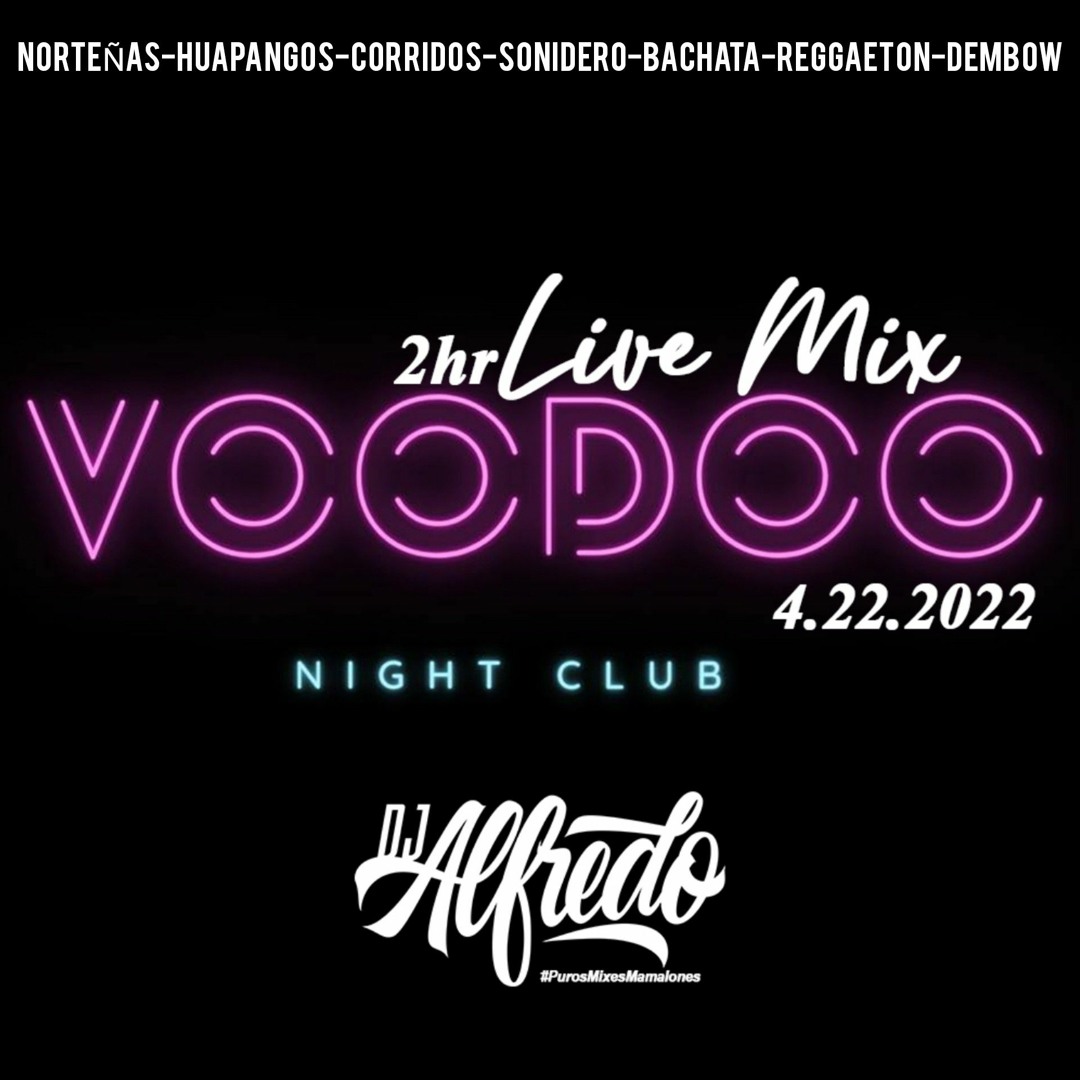 Stream Live Mix desde Voodoo Night Club(4.22.22) Madison Wi Dj Alfredo ...