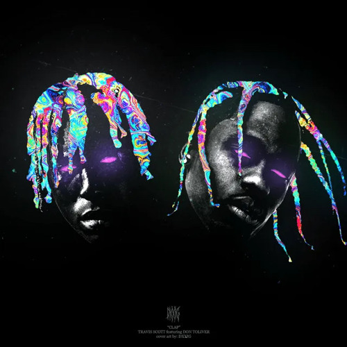 Stream Clap Travis Scott ft.Don Toliver by A K A Mike | Listen online ...