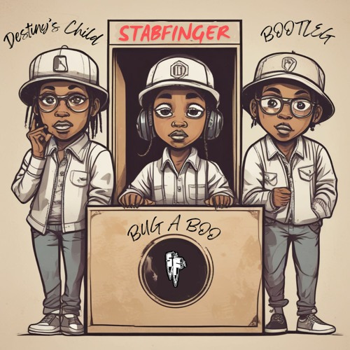 Stream Destiny's Child - Bug A Boo (Stabfinger Bootleg) FD by ...