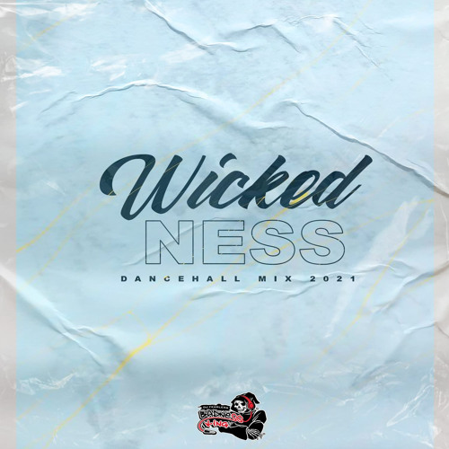 Stream Wickedness (Dancehall Mix 2021) 🔥 by 😈|DJ FearLess|💀 | Listen ...