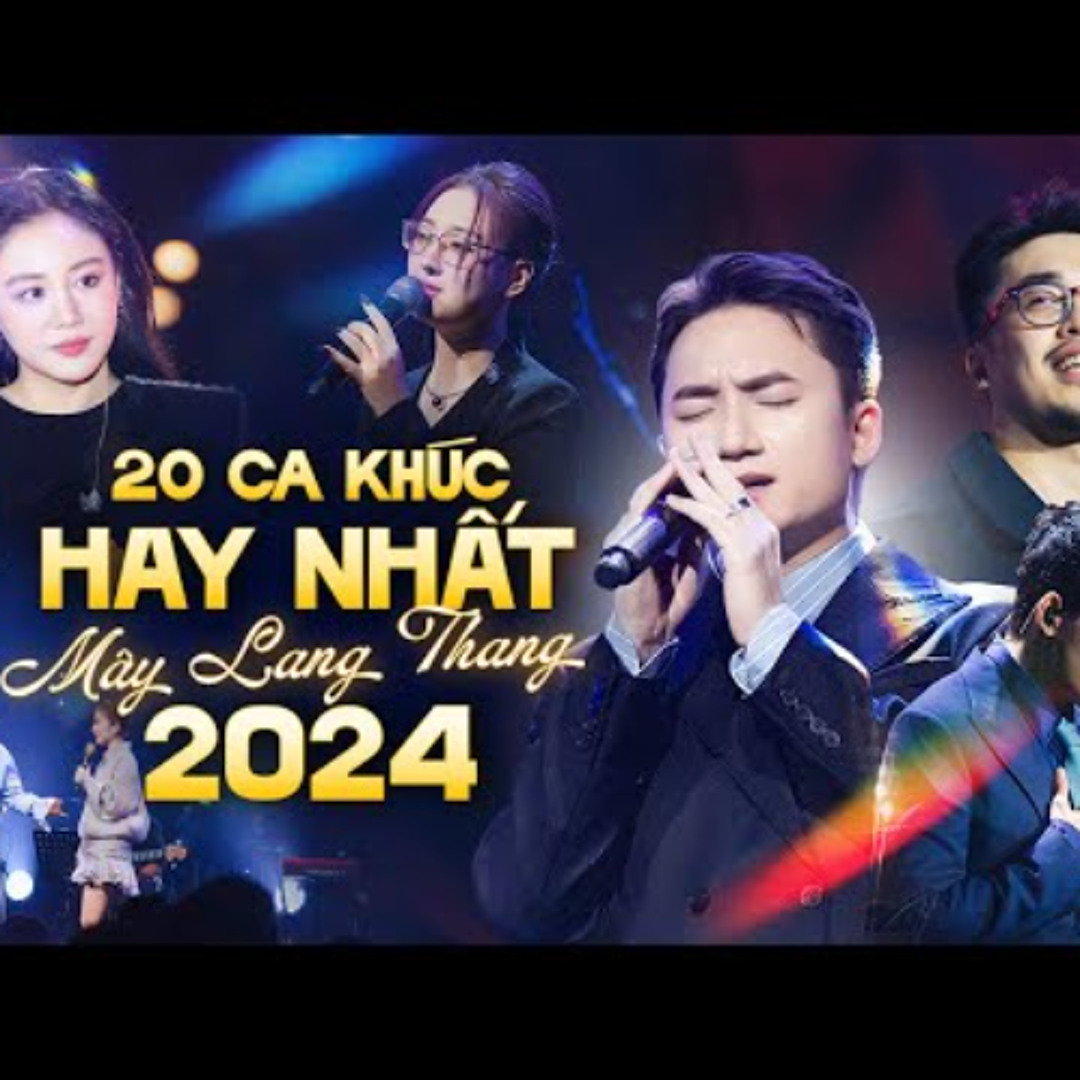 Stream 20 Ca Khúc Hay Nhất MÂY LANG THANG | Phan Mạnh Quỳnh Vũ Văn Mai Hương Lâm Bảo Ngọc Live ...