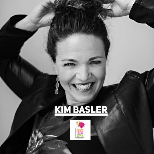 Stream episode #006 Kim Basler - Redefining Food, Fitness and Freedom ...