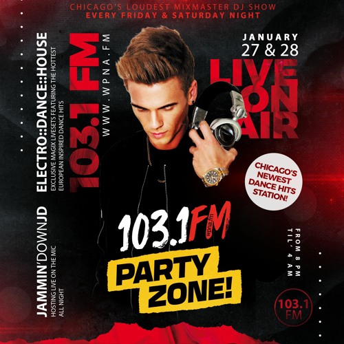 Stream Dj Magix - Party Zone Electro & Dance Mix (01 - 27 - 23)103.1 FM ...