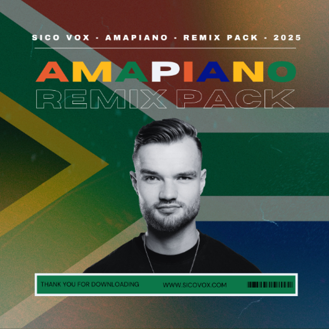 Stream SICO VOX - REMIX PACK - AMAPIANO by SICO VOX ² | Listen online ...