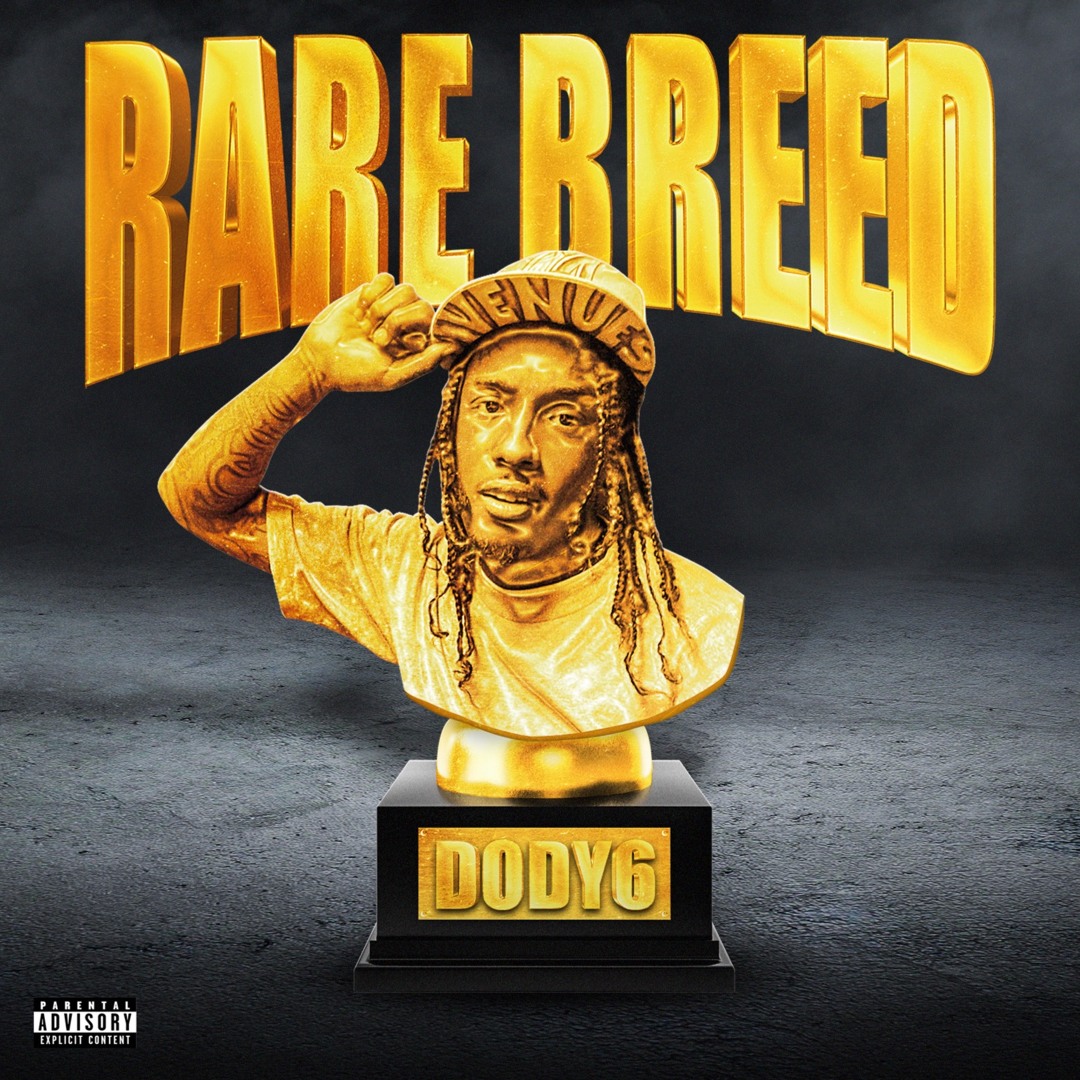 Stream Dody6 | Listen to Rare Breed playlist online for free on SoundCloud