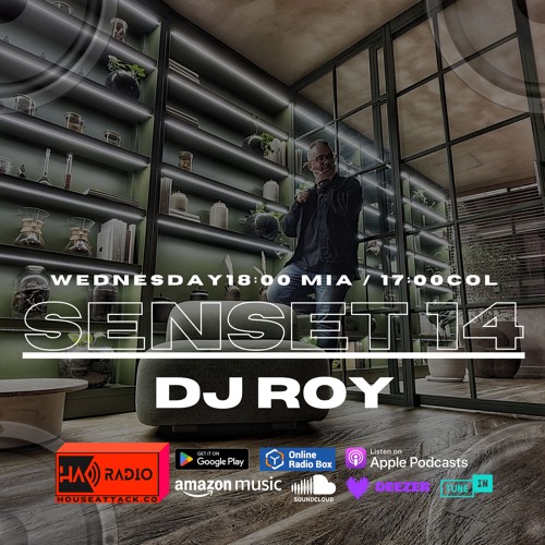 Stream SENSET 015 - DJ ROY (COL) by HOUSE ATTACK RADIO 🎛️ | Listen online for free on SoundCloud