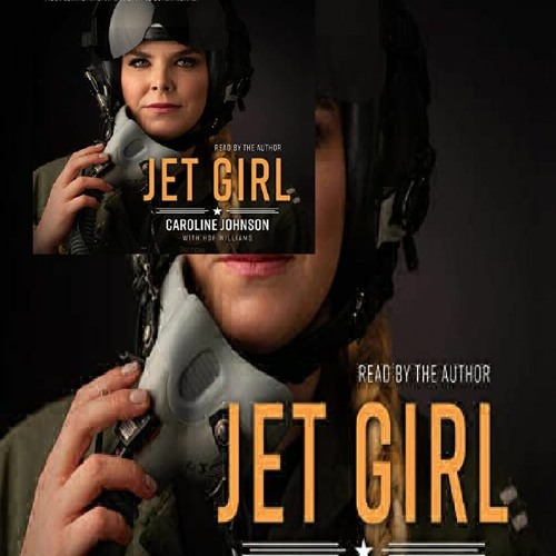 Stream Audiobook Jet Girl: My Life in War, Peace, and the Cockpit of ...