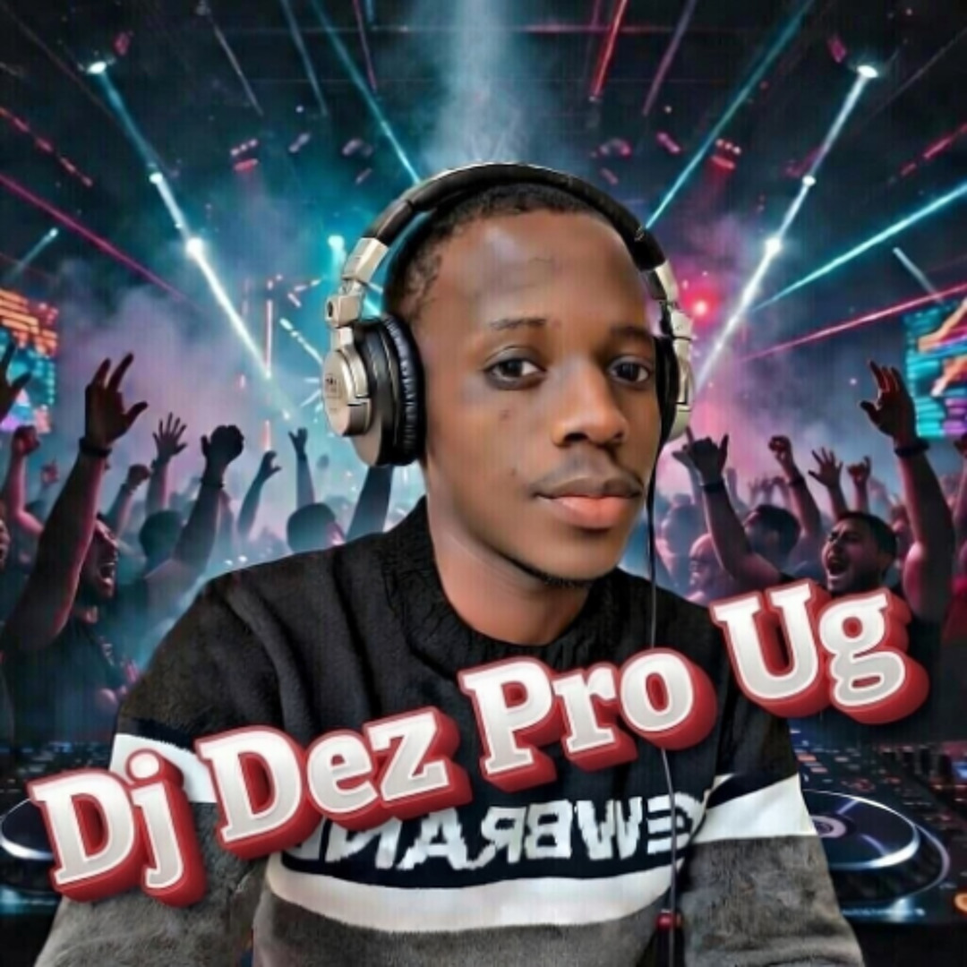 Stream Dj Dez Pro Ug non stop music 2026 Vol .1 by Dj Dez Pro Ug ...