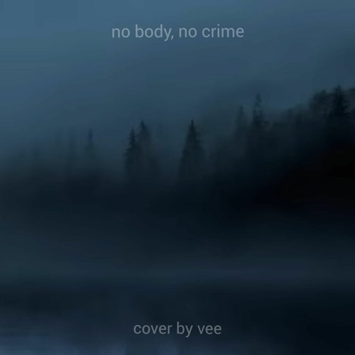 Stream no body, no crime (cover) - taylor swift by vee | Listen online ...