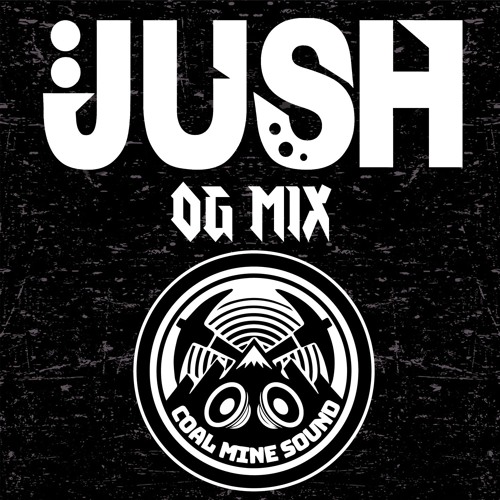 Stream JUSH - Hot Coals 017 (All Original Mix) by COAL MINE SOUND ...